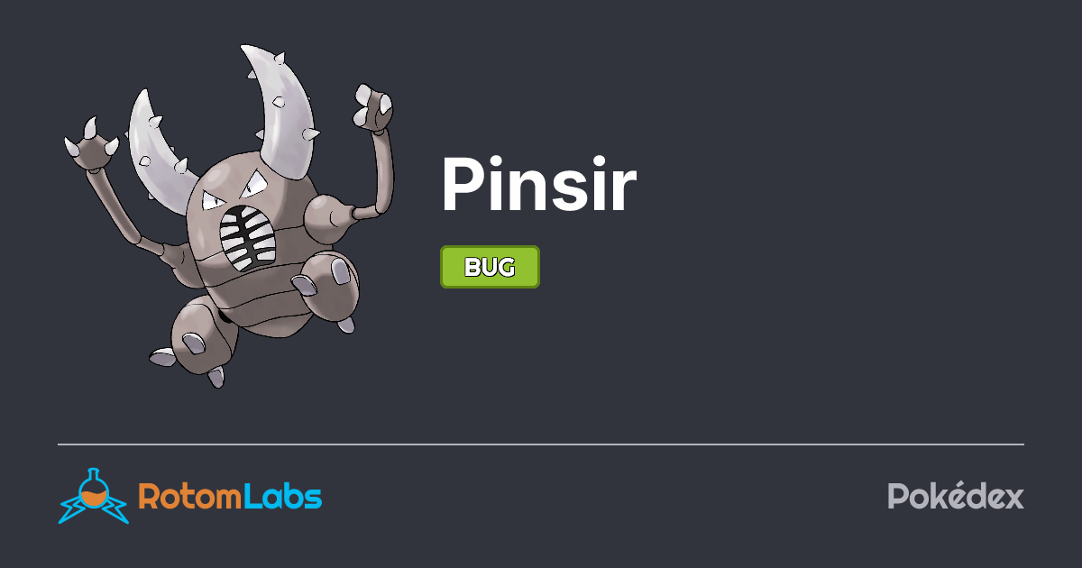 Pinsir | RotomLabs Pokédex
