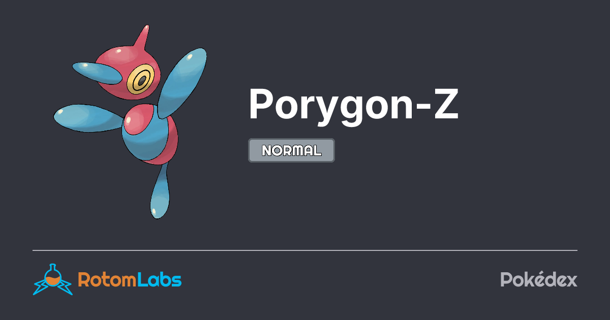 Porygon-Z | RotomLabs Pokédex