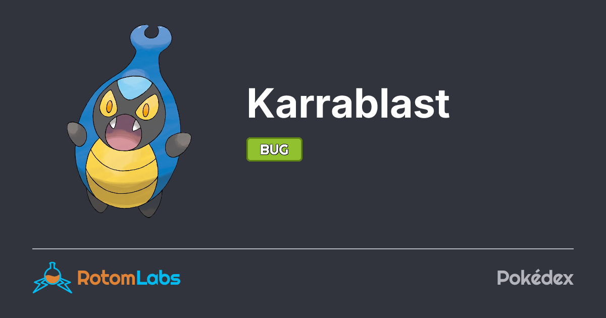 Karrablast | RotomLabs Pokédex