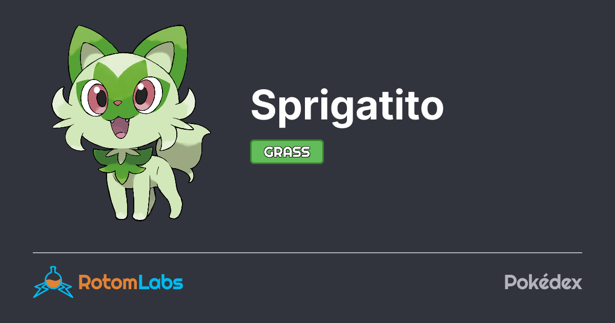 Sprigatito | RotomLabs Pokédex