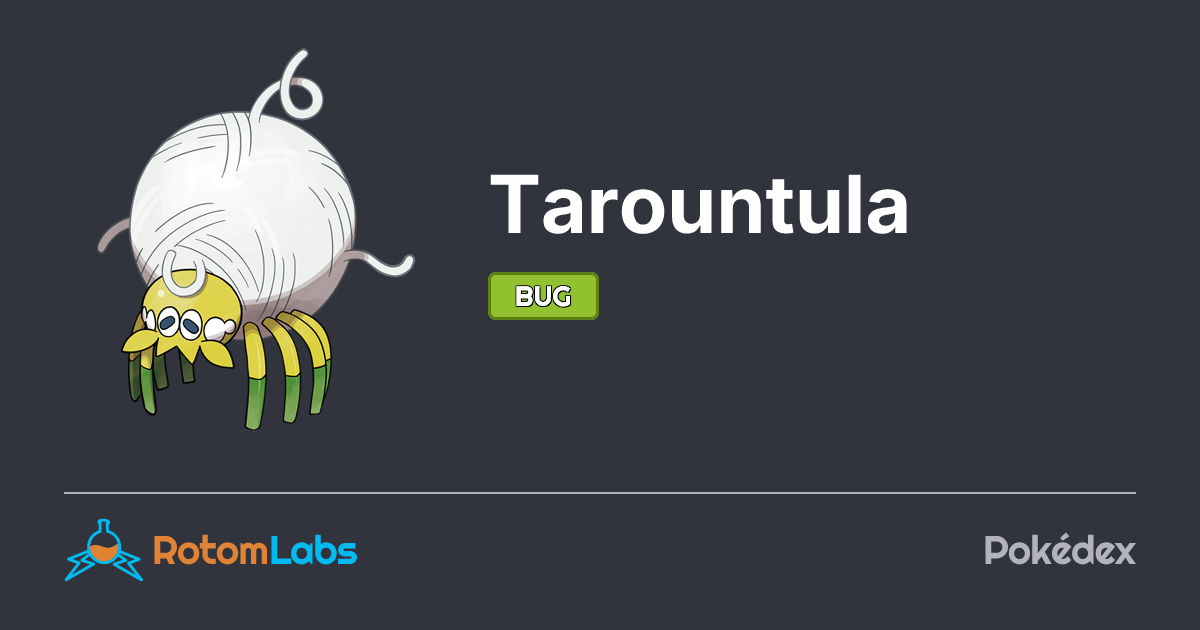 Tarountula | RotomLabs Pokédex