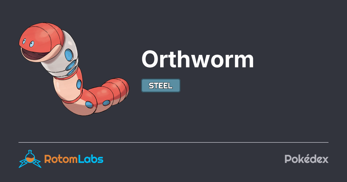Orthworm | RotomLabs Pokédex