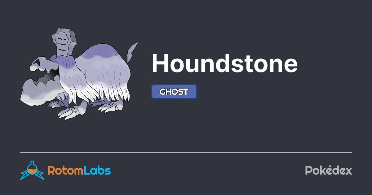 Houndstone | RotomLabs Pokédex